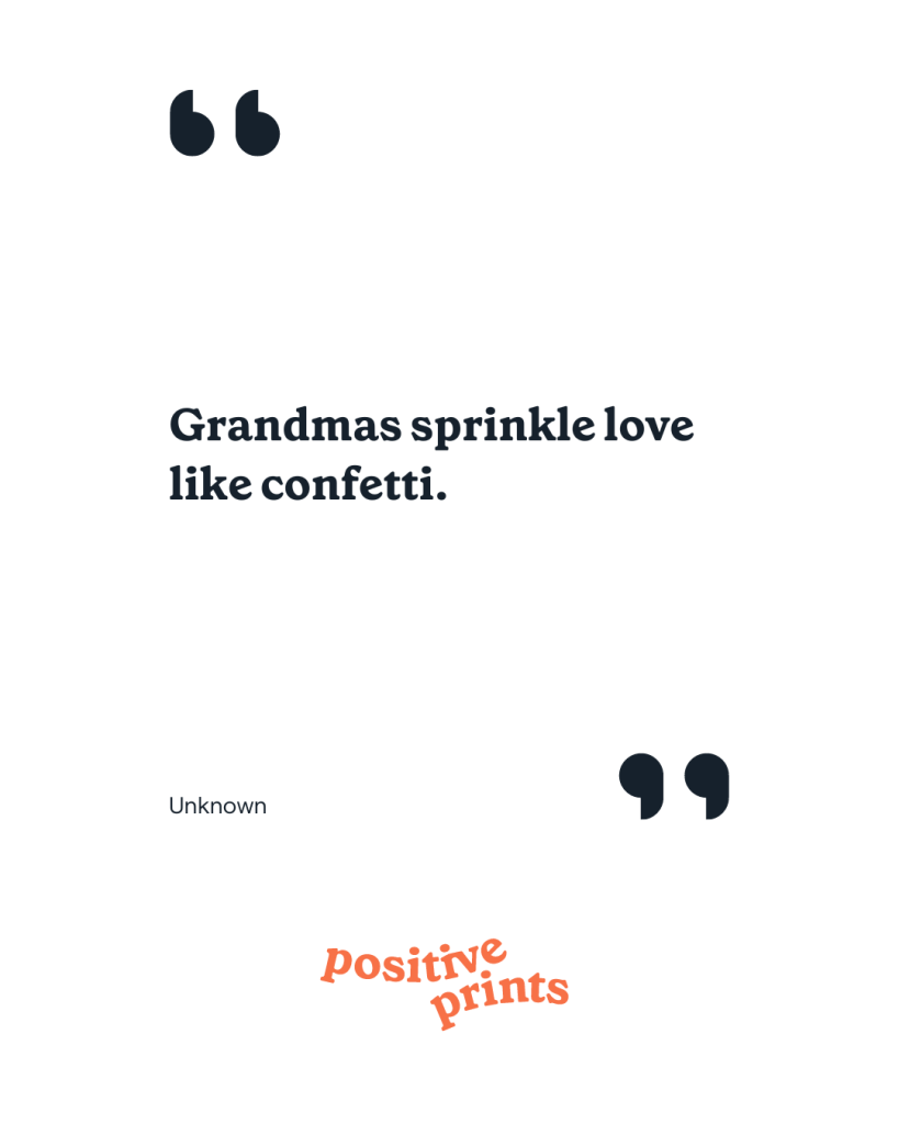 Grandma Quotes for Every Occasion - Positive Prints