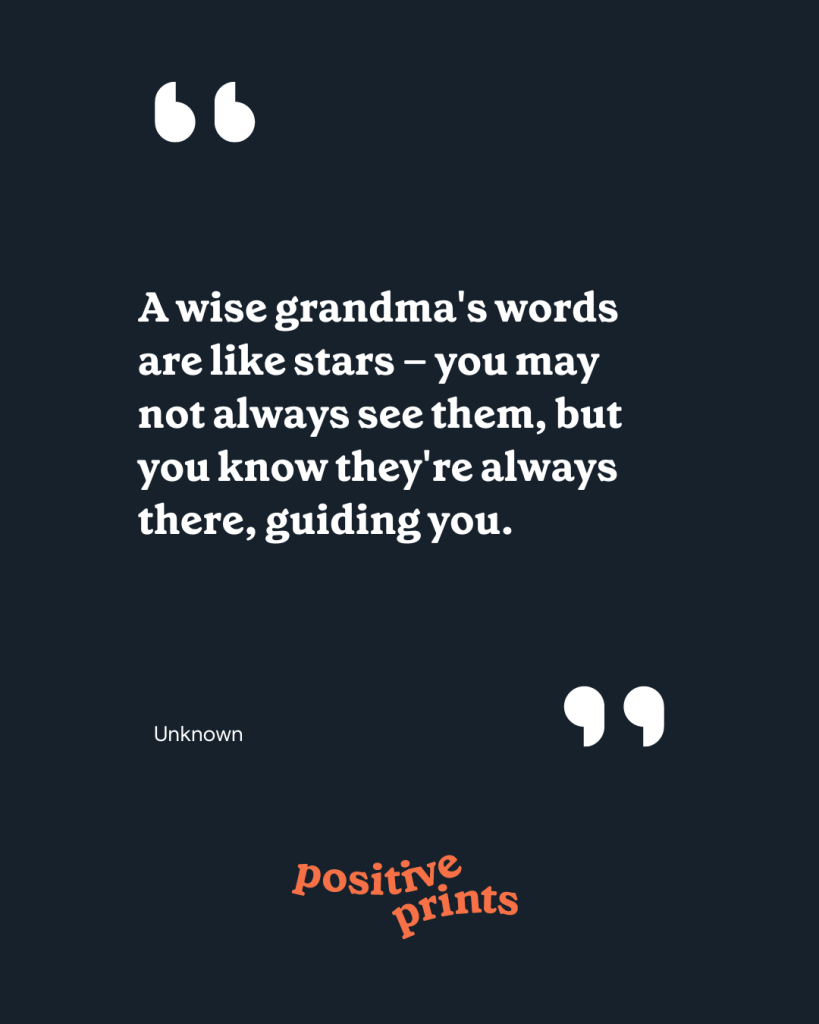 Grandma Quotes for Every Occasion - Positive Prints
